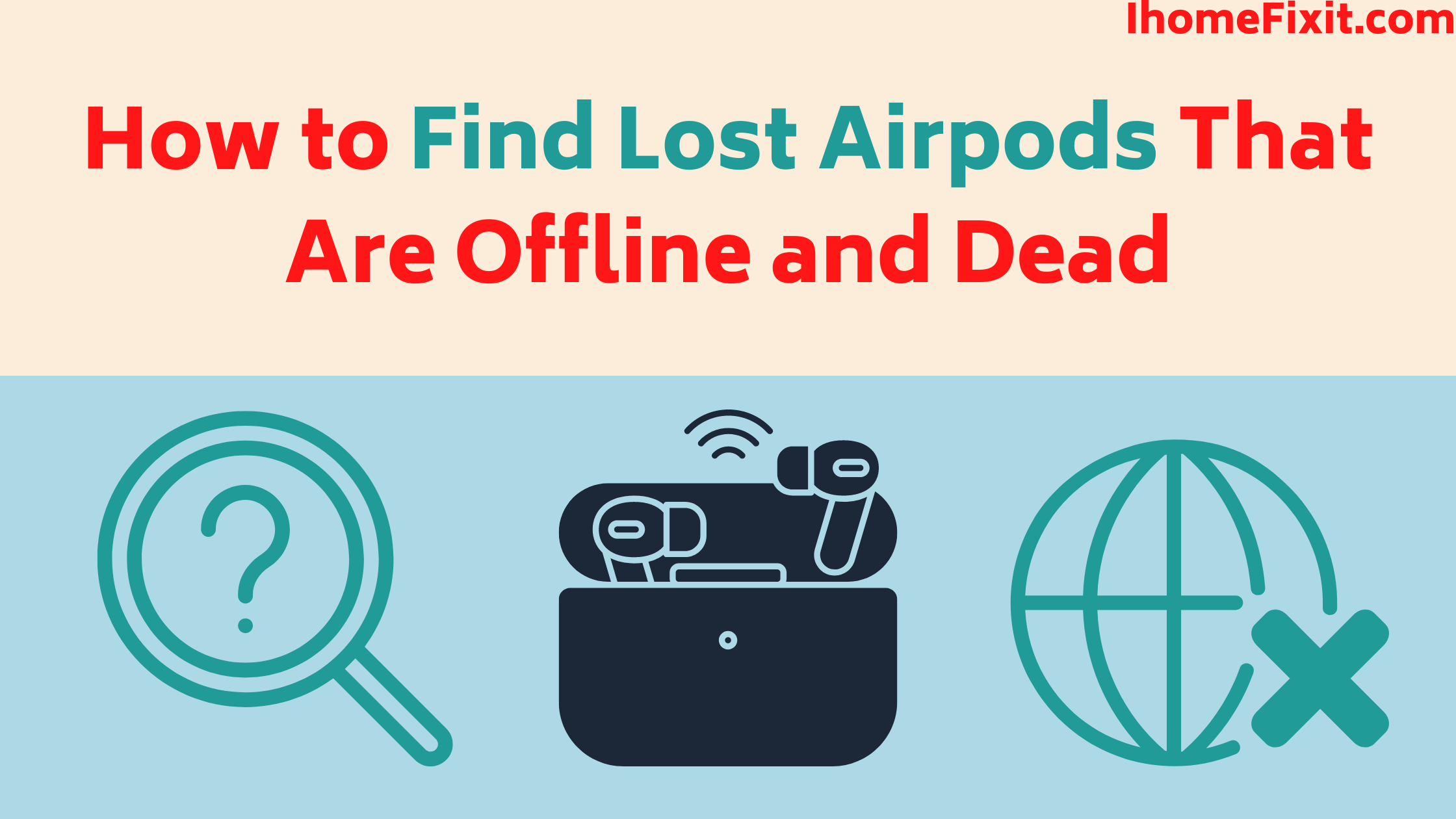 How To Find Lost Airpods That Are Offline And Dead how-to-find-lost-airpods-that-are-offline-and-dead