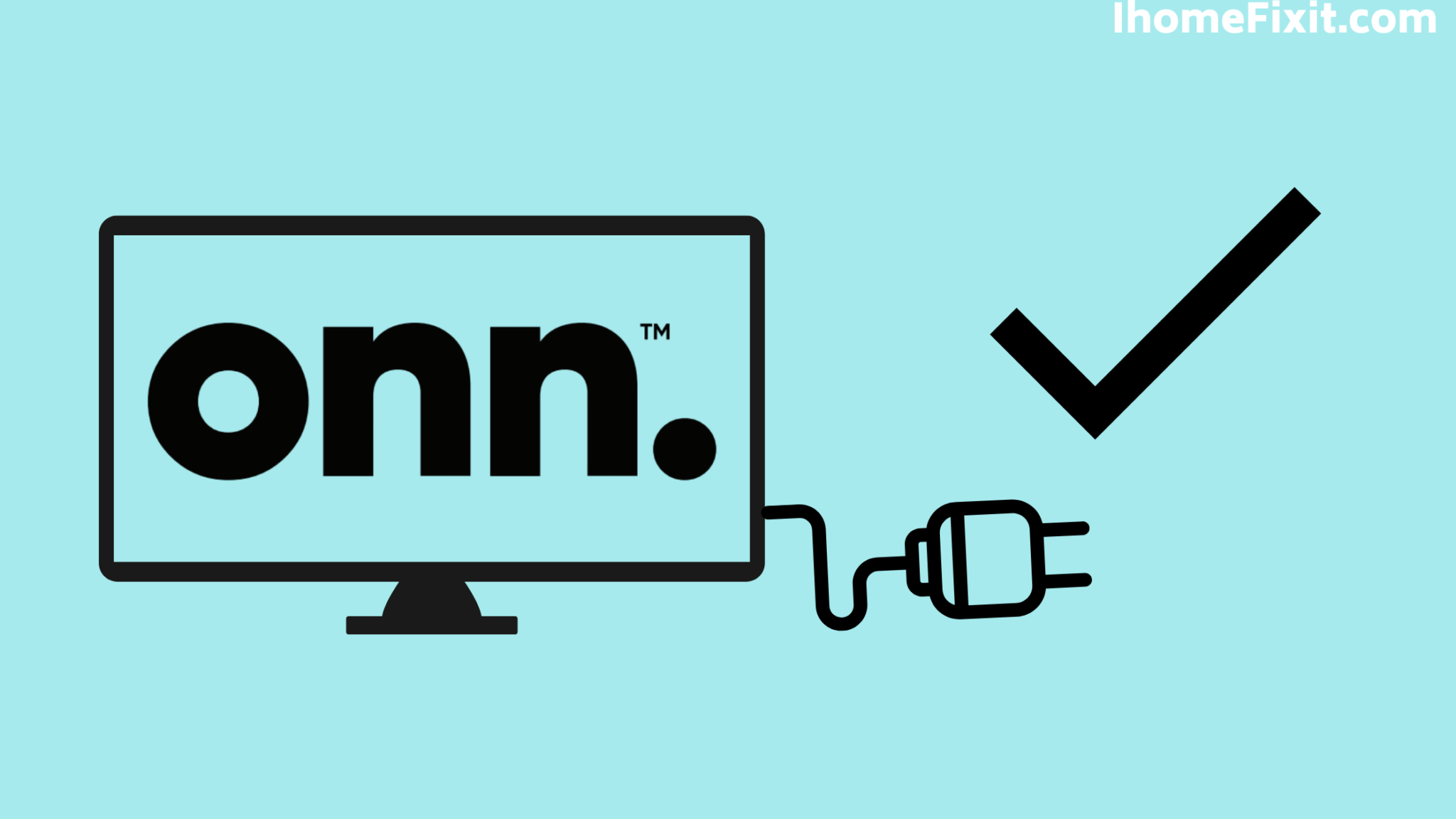 Top 11 Ways to Fix Onn TV Black Screen